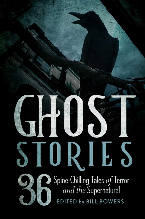 Ghost Stories | Book by Bill Bowers | Official Publisher Page | Simon ...