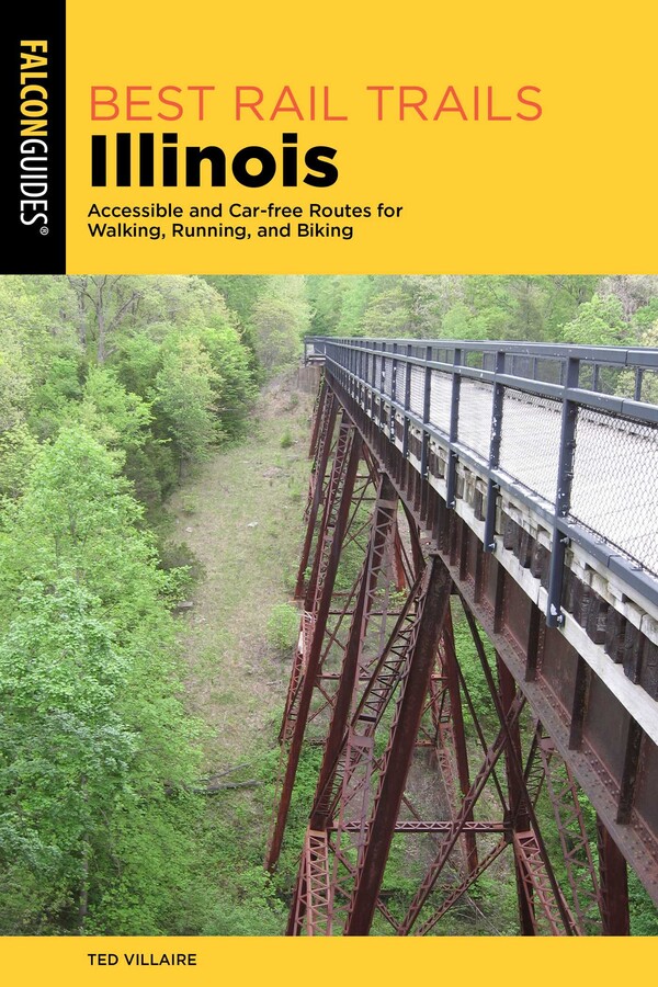 Best Rail Trails Illinois eBook by Ted Villaire | Official Publisher ...