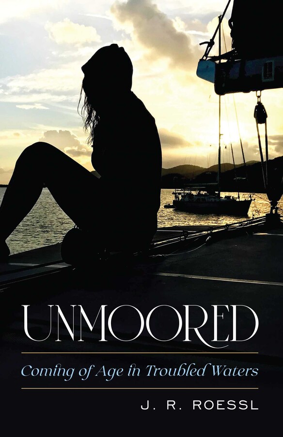 Unmoored | Book by J. R. Roessl | Official Publisher Page | Simon ...