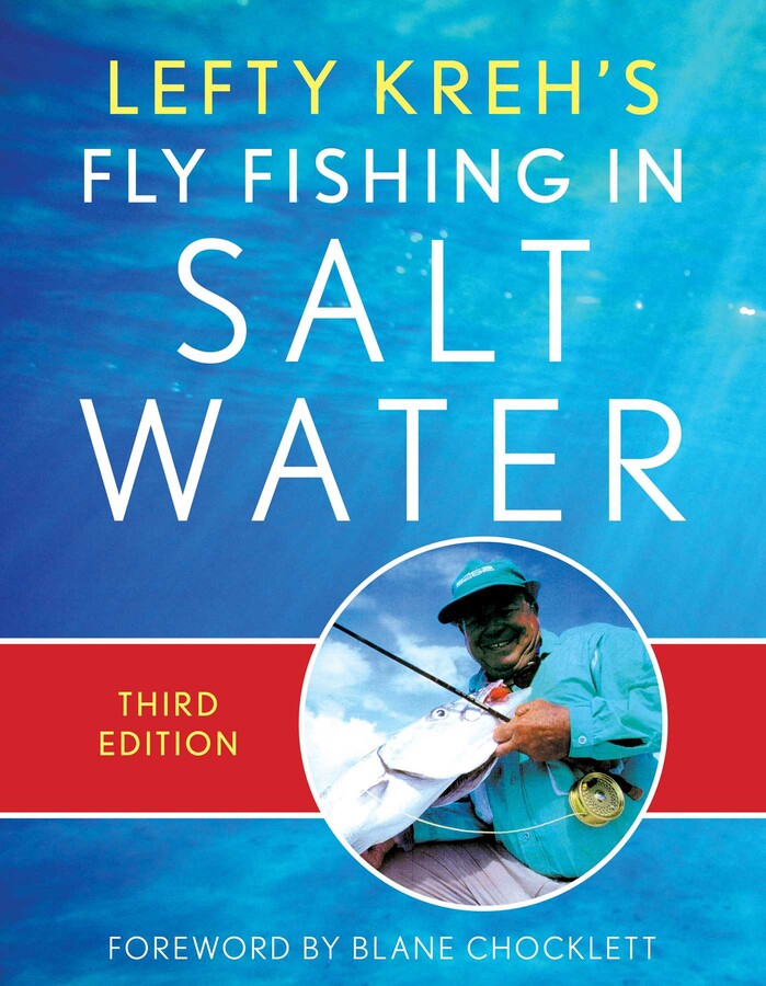 Lefty Kreh's Fly Fishing in Salt Water | Book by Lefty Kreh, Blane ...