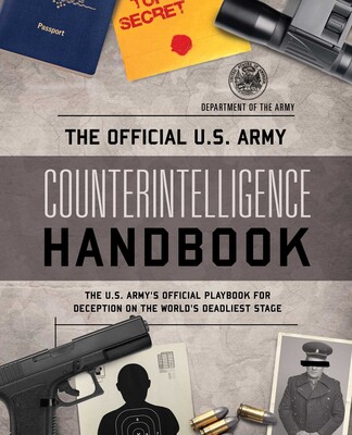 The Official U.S. Army Counterintelligence Handbook | Book by ...