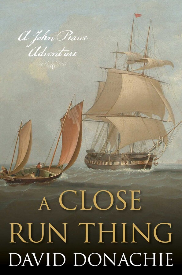 A Close Run Thing | Book by David Donachie | Official Publisher Page ...