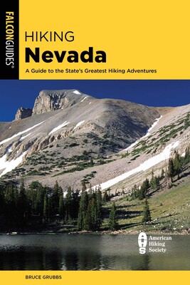 Hiking Nevada | Book by Bruce Grubbs | Official Publisher Page | Simon ...