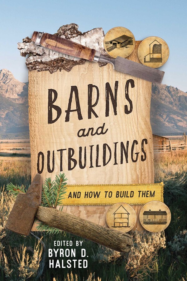 Barns and Outbuildings | Book by Byron D. Halsted | Official Publisher ...