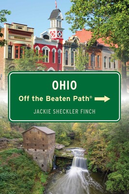 Ohio Off the Beaten Path® | Book by Jackie Sheckler Finch | Official ...