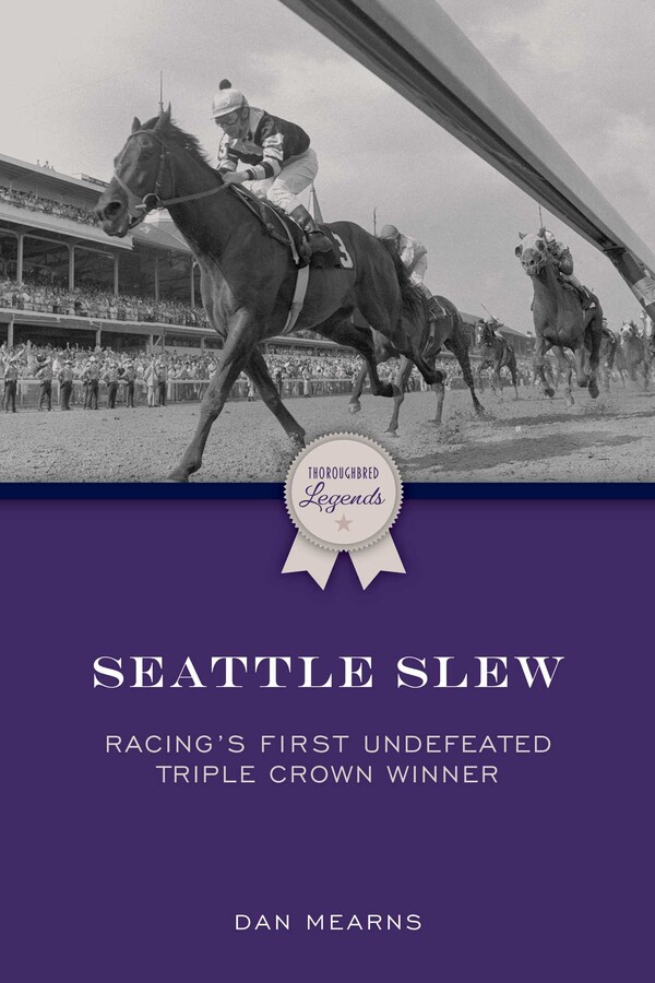 Seattle Slew | Book by Dan Mearns | Official Publisher Page | Simon ...