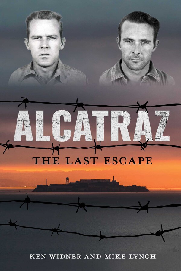 Alcatraz | Book by Ken Widner, Mike Lynch | Official Publisher Page ...