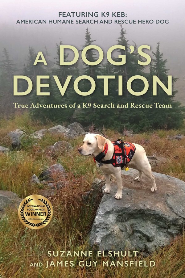 Dog's Devotion | Book by Suzanne Elshult, James Guy Mansfield ...