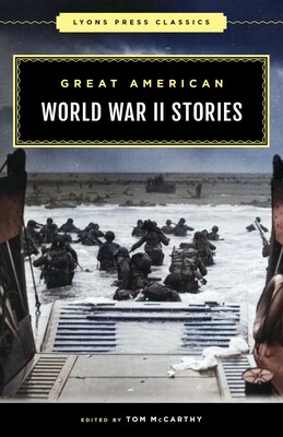 Great American World War II Stories | Book by Tom McCarthy | Official ...