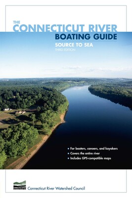 Connecticut River Boating Guide eBook by Connecticut River Watershed ...