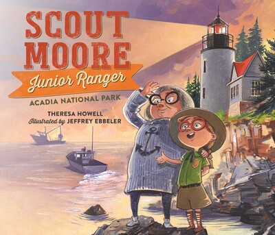 Scout Moore, Junior Ranger | Book by Theresa Howell, Jeffrey Ebbeler ...