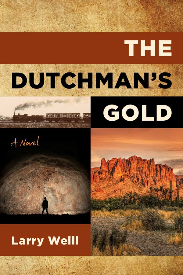 The Dutchman's Gold | Book by Larry Weill | Official Publisher Page ...