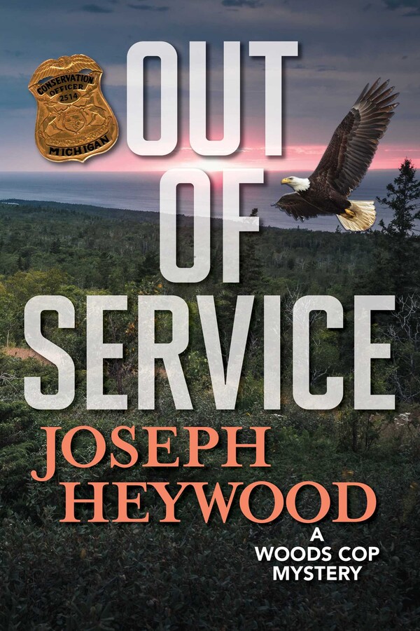 Out of Service | Book by Joseph Heywood | Official Publisher Page ...