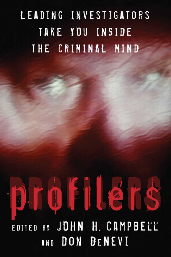 Profilers | Book by John H. Campbell, Don Denevi | Official Publisher Page | Simon & Schuster