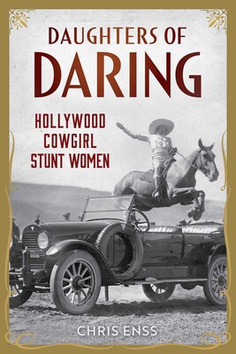 Daughters of Daring | Book by Chris Enss | Official Publisher Page | Simon & Schuster