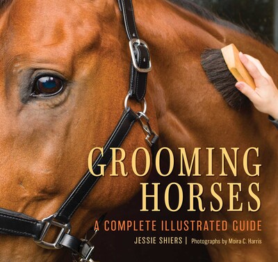 Grooming Horses | Book by Jessie Shiers, Moira C. Harris | Official ...