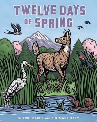 Twelve Days of Spring | Book by Sherri Maret | Official Publisher Page ...