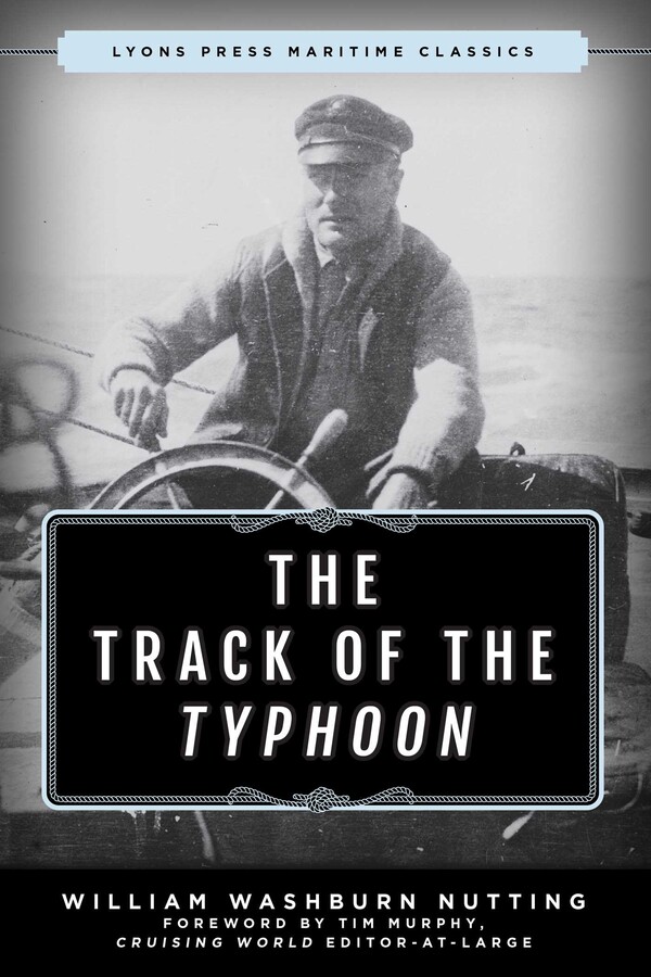 The Track of the Typhoon | Book by William Washburn Nutting, Tim Murphy ...