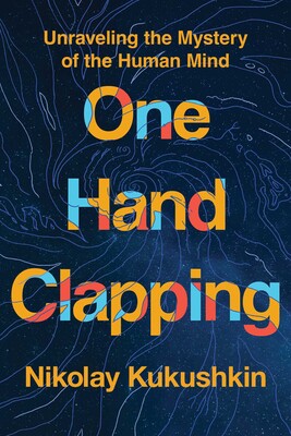 One Hand Clapping | Book by Nikolay Kukushkin | Official Publisher Page ...