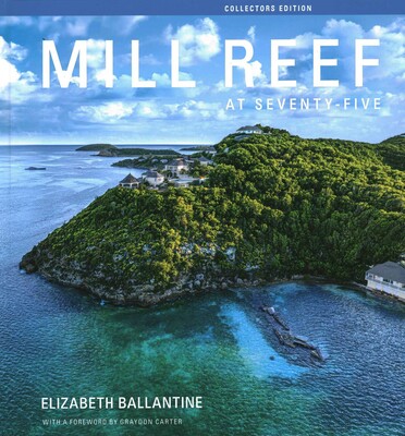 Mill Reef at Seventy-Five | Book by Elizabeth Ballantine | Official ...