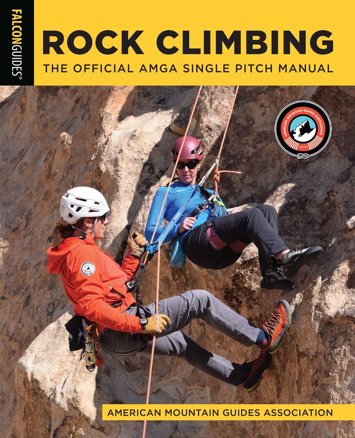 Rock Climbing eBook by American Mountain Guides Association | Official ...
