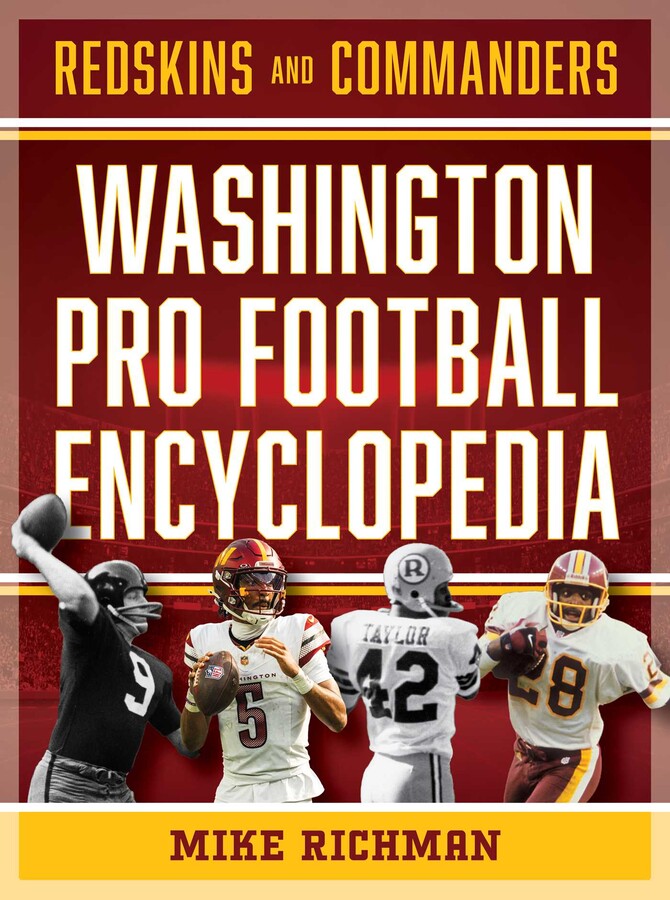 The Washington Pro Football Encyclopedia eBook by Michael Richman ...