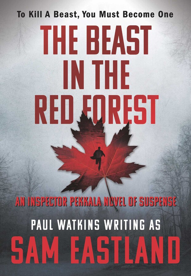 The Beast in the Red Forest eBook by Sam Eastland | Official Publisher ...