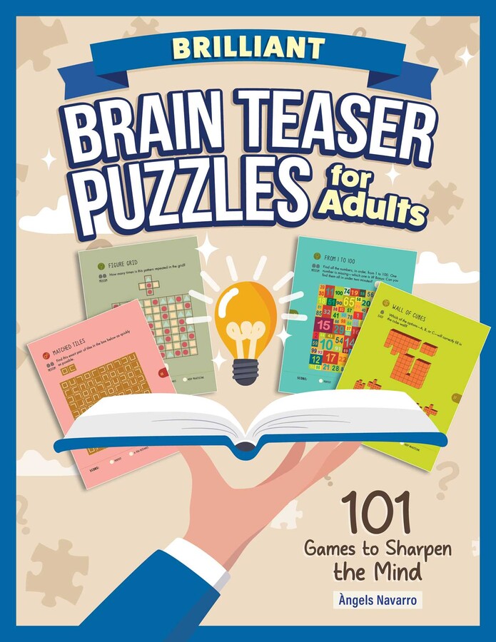 Brilliant Brain Teaser Puzzles for Adults | Book by Angels Navarro ...