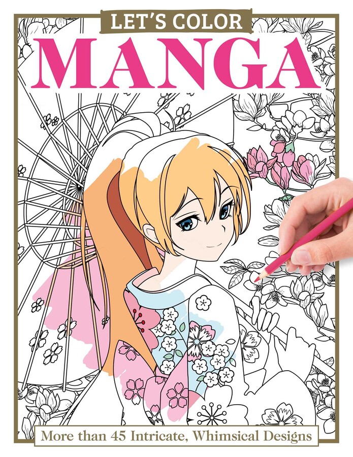 Let's Color Manga | Book by Alice Pettillo | Official Publisher Page ...
