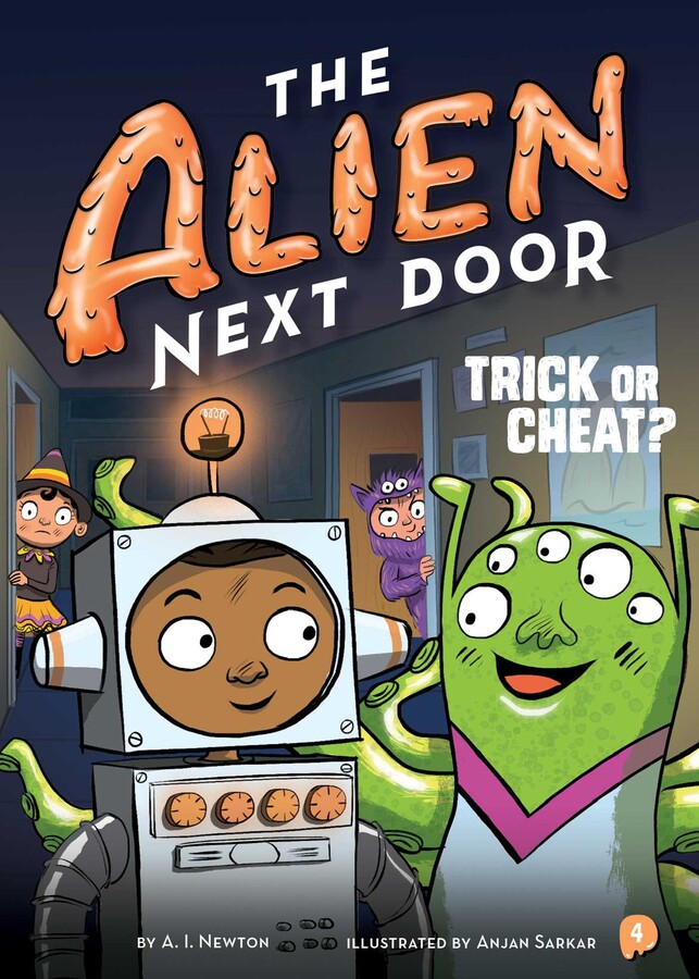 The Alien Next Door 4: Trick or Cheat? eBook by A.I. Newton, Anjan ...
