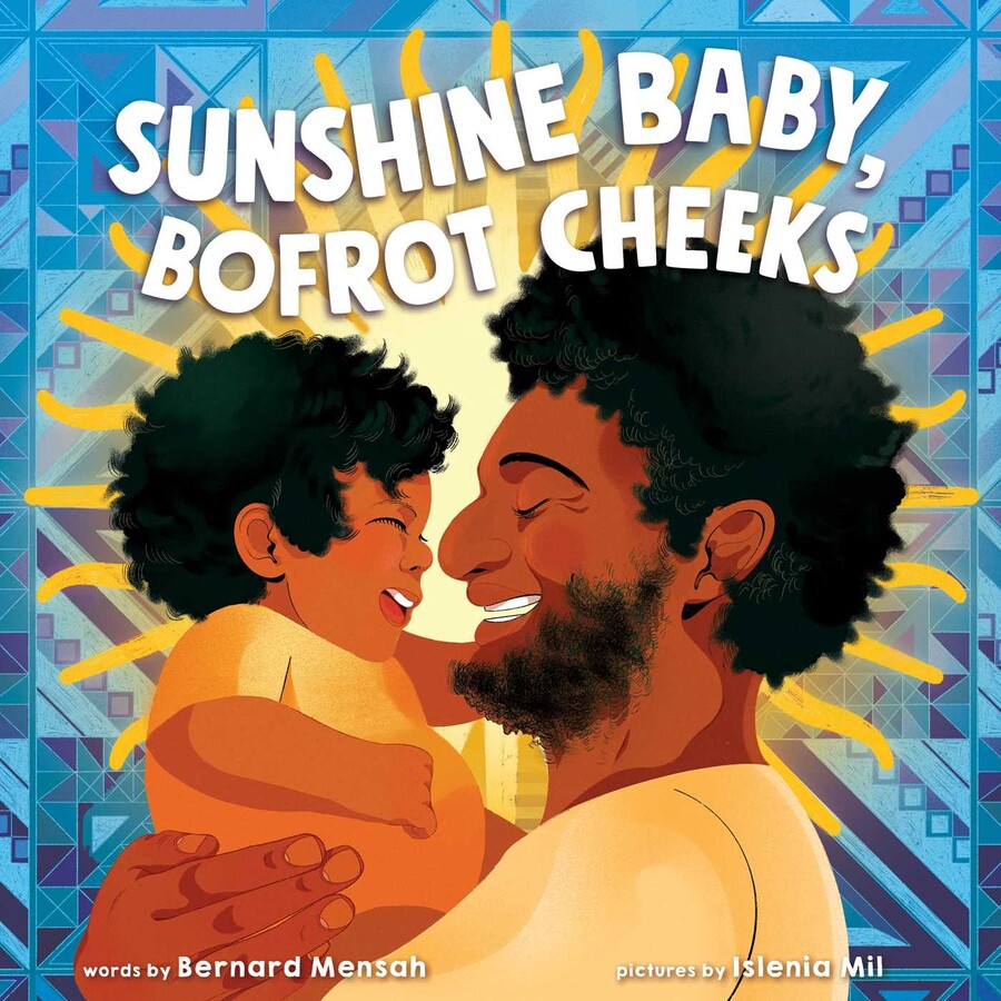 Sunshine Baby, Bofrot Cheeks eBook by Bernard Mensah, Islenia Mil ...