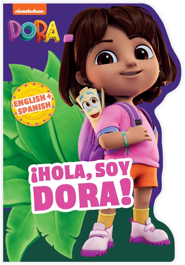 Dora the Explorer: ¡Hola, Soy Dora! (A Dora the Explorer Nickelodeon ...