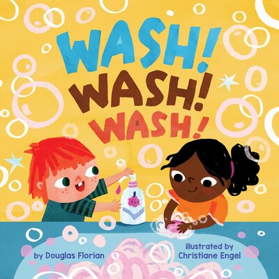 Wash! Wash! Wash! (A Baby Steps Hand Washing Board Book for Toddlers ...