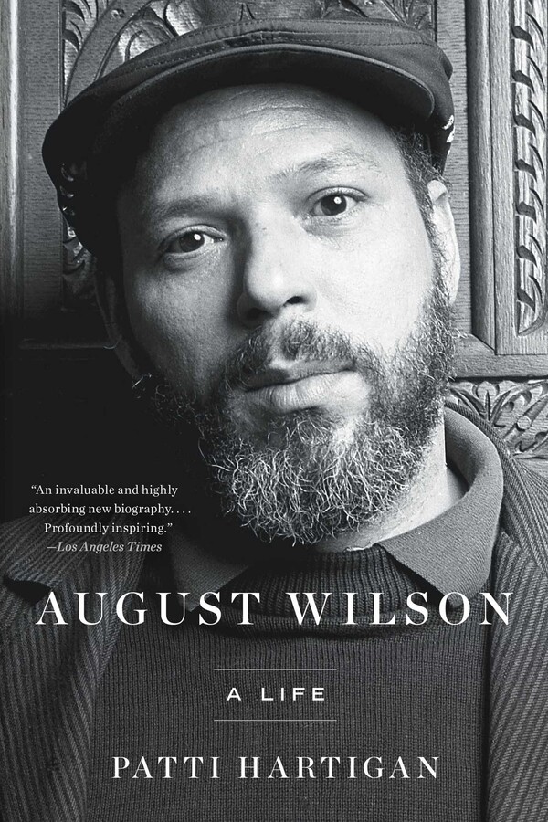 August Wilson | Book by Patti Hartigan | Official Publisher Page ...