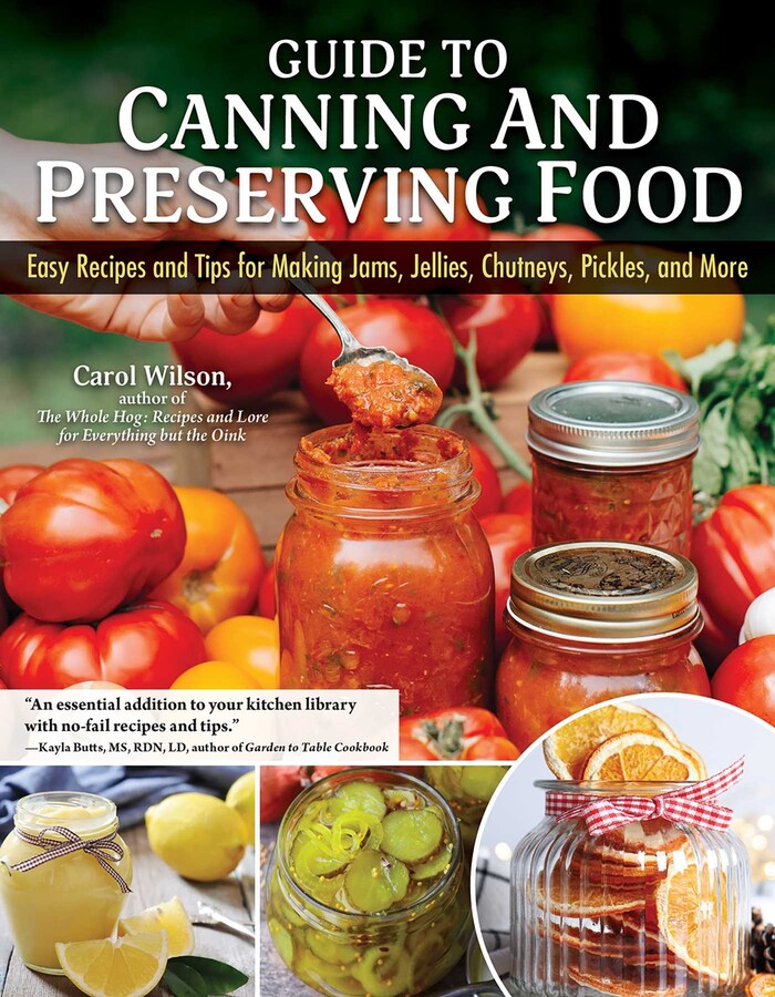 Guide to Canning and Preserving Food | Book by Carol Wilson | Official Publisher Page | Simon ...