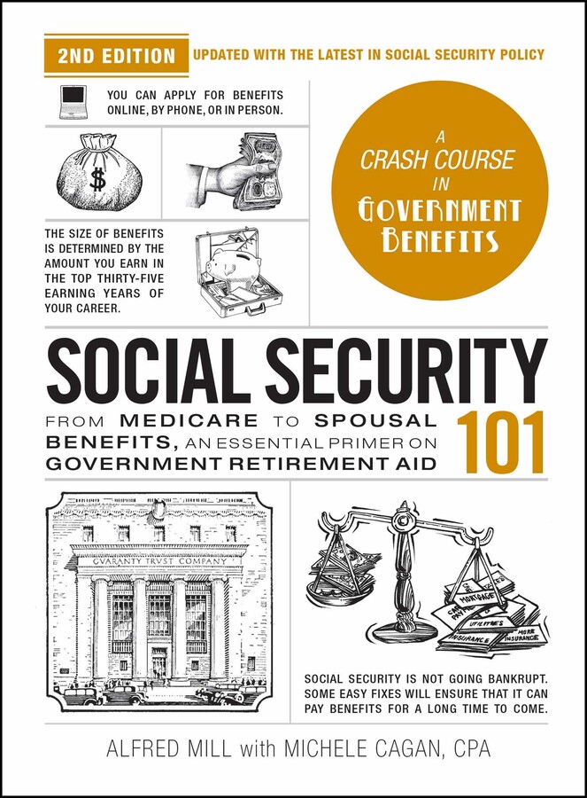 Social Security 101, 2nd Edition | Book by Michele Cagan, Alfred Mill ...