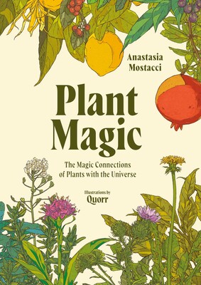 Plant Magic | Book by Anastasia Mostacci | Official Publisher Page ...