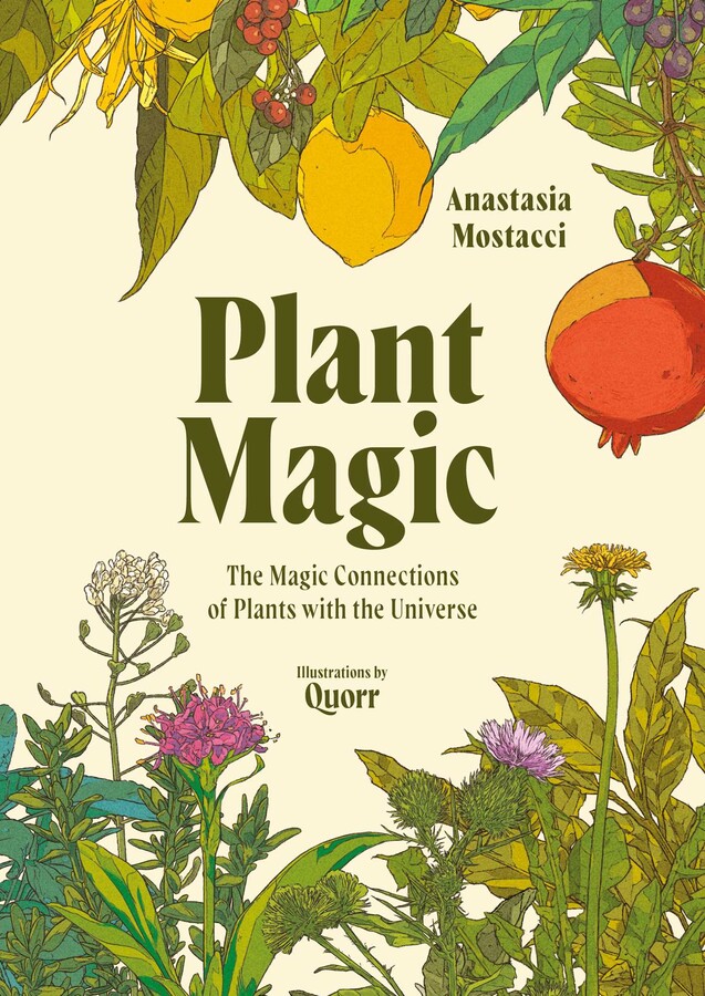 Plant Magic | Book by Anastasia Mostacci | Official Publisher Page | Simon & Schuster