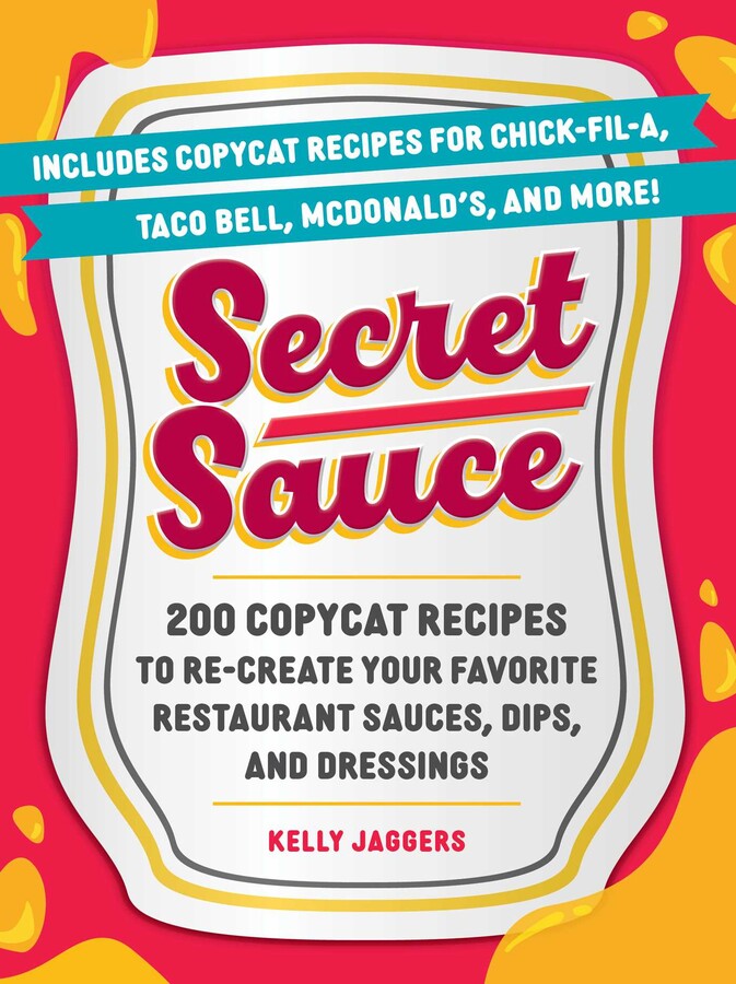 Secret Sauce | Book by Kelly Jaggers | Official Publisher Page | Simon ...