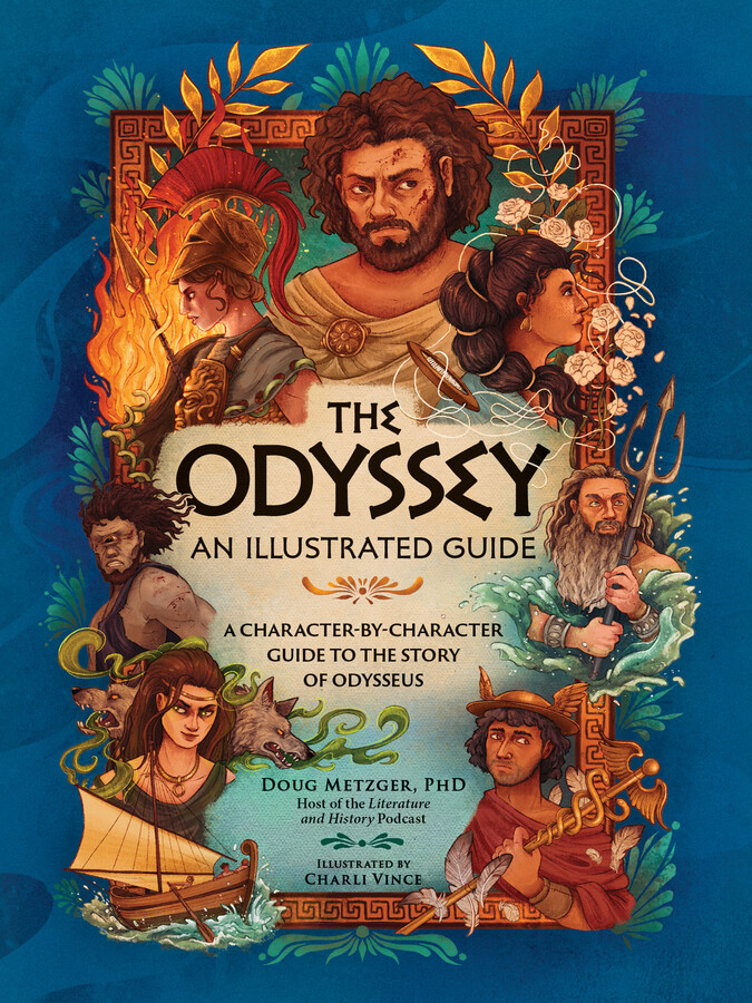The Odyssey: An Illustrated Guide | Book by Doug Metzger, Charli Vince ...