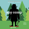 Spy Camp | Book by Stuart Gibbs | Official Publisher Page | Simon ...