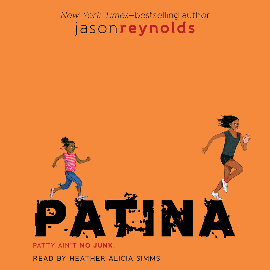Patina Audiobook by Jason Reynolds, Heather Alicia Simms | Official ...