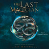 The Last Magician | Book by Lisa Maxwell | Official Publisher Page ...