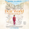 Dear World | Book by Bana Alabed | Official Publisher Page | Simon ...