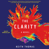 The Clarity | Book by Keith Thomas | Official Publisher Page | Simon ...