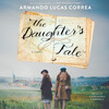 The Daughter's Tale | Book by Armando Lucas Correa | Official Publisher ...