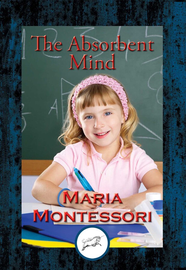 The Absorbent Mind eBook by Maria Montessori | Official Publisher Page ...
