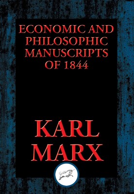 Economic and Philosophic Manuscripts of 1844 eBook by Karl Marx ...