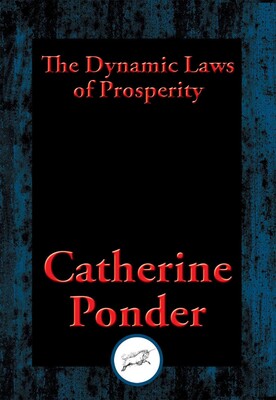 The Dynamic Laws of Prosperity eBook by Catherine Ponder | Official ...