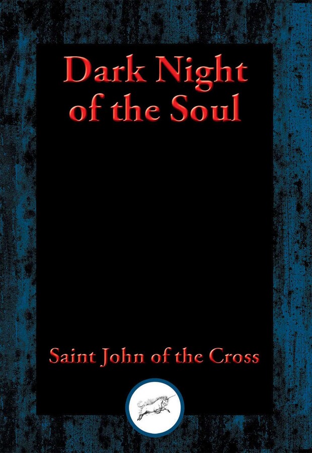 Dark Night of the Soul eBook by Saint John of the Cross | Official ...